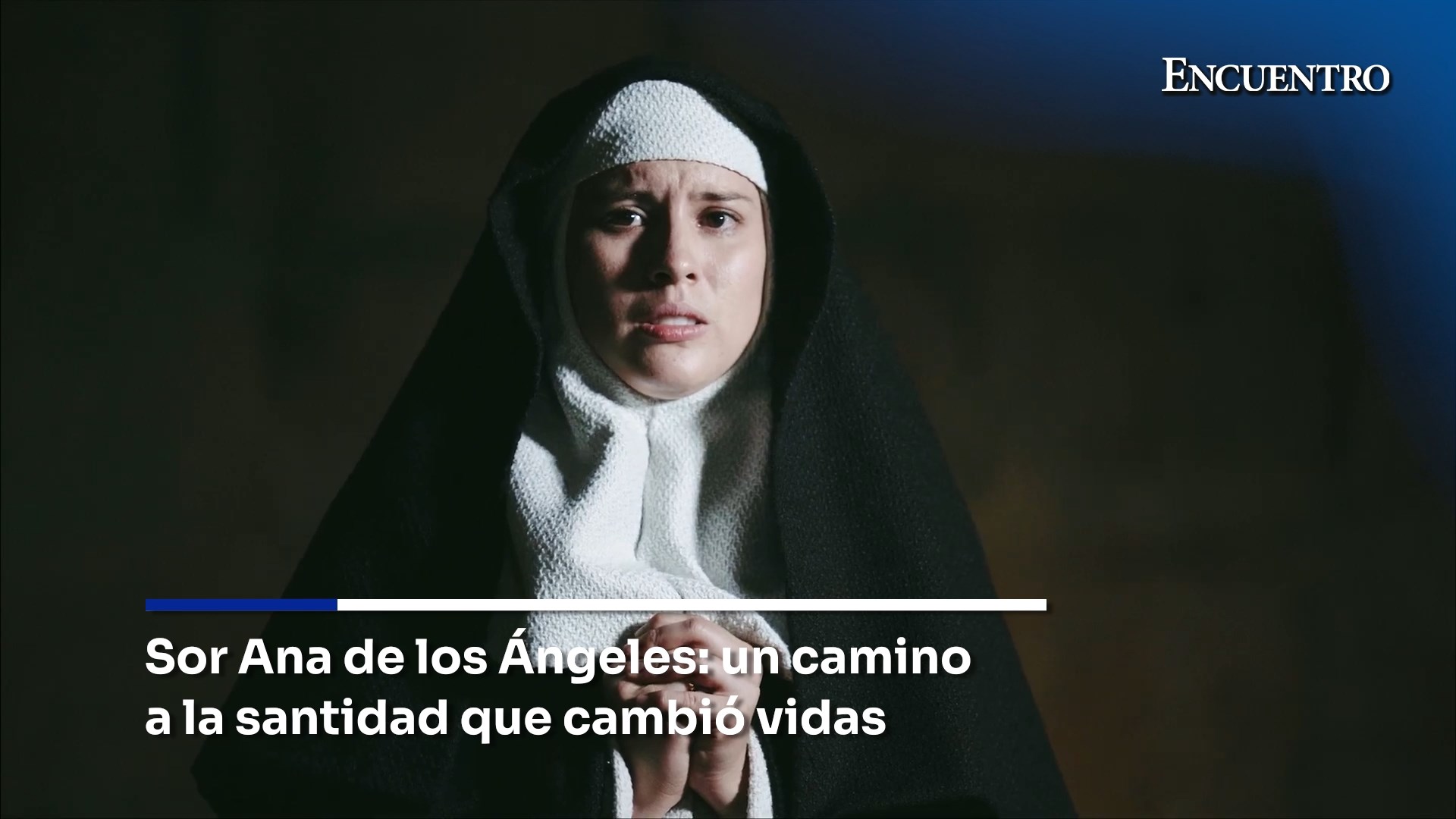 Sor Ana de los Ángeles: un camino a la santidad que cambió vidas - Encuentro